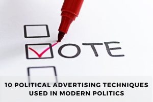 10 Political Advertising Techniques Used in Modern Politics - Inside ...